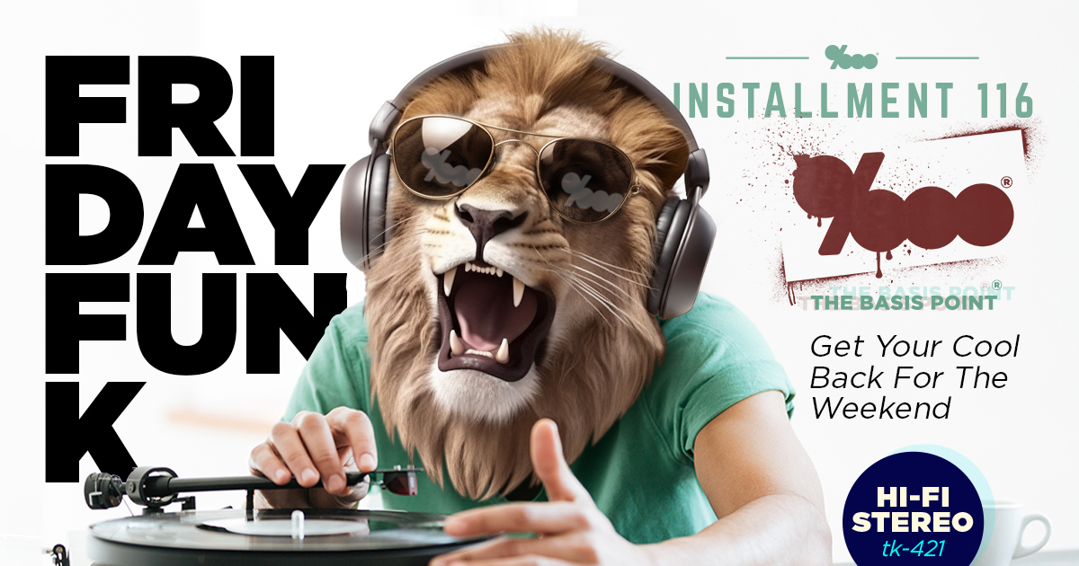 Friday Funk: More Mess On My Thing - The Basis Point